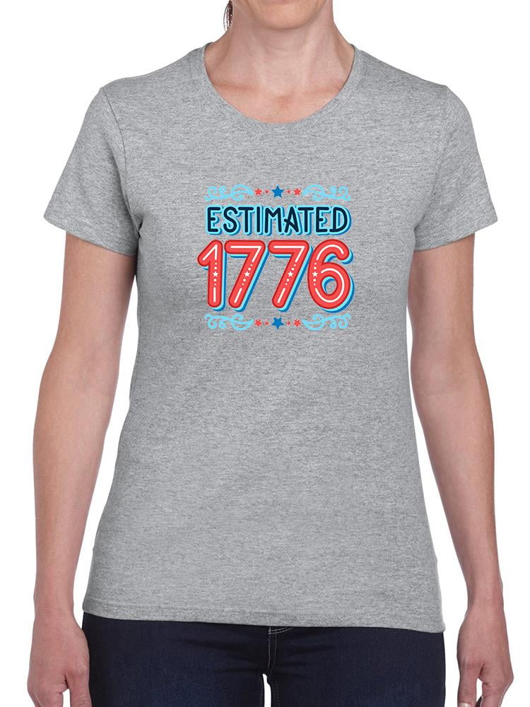 Estimated 1776 Cartoon Banner T-Shirt Women -Image by Shutterstock ...