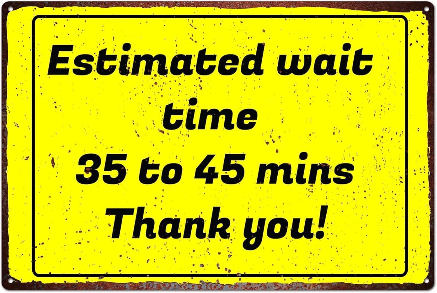 Estimated Wait Time Metal Tin Sign 8x12 Inch - Walmart.com