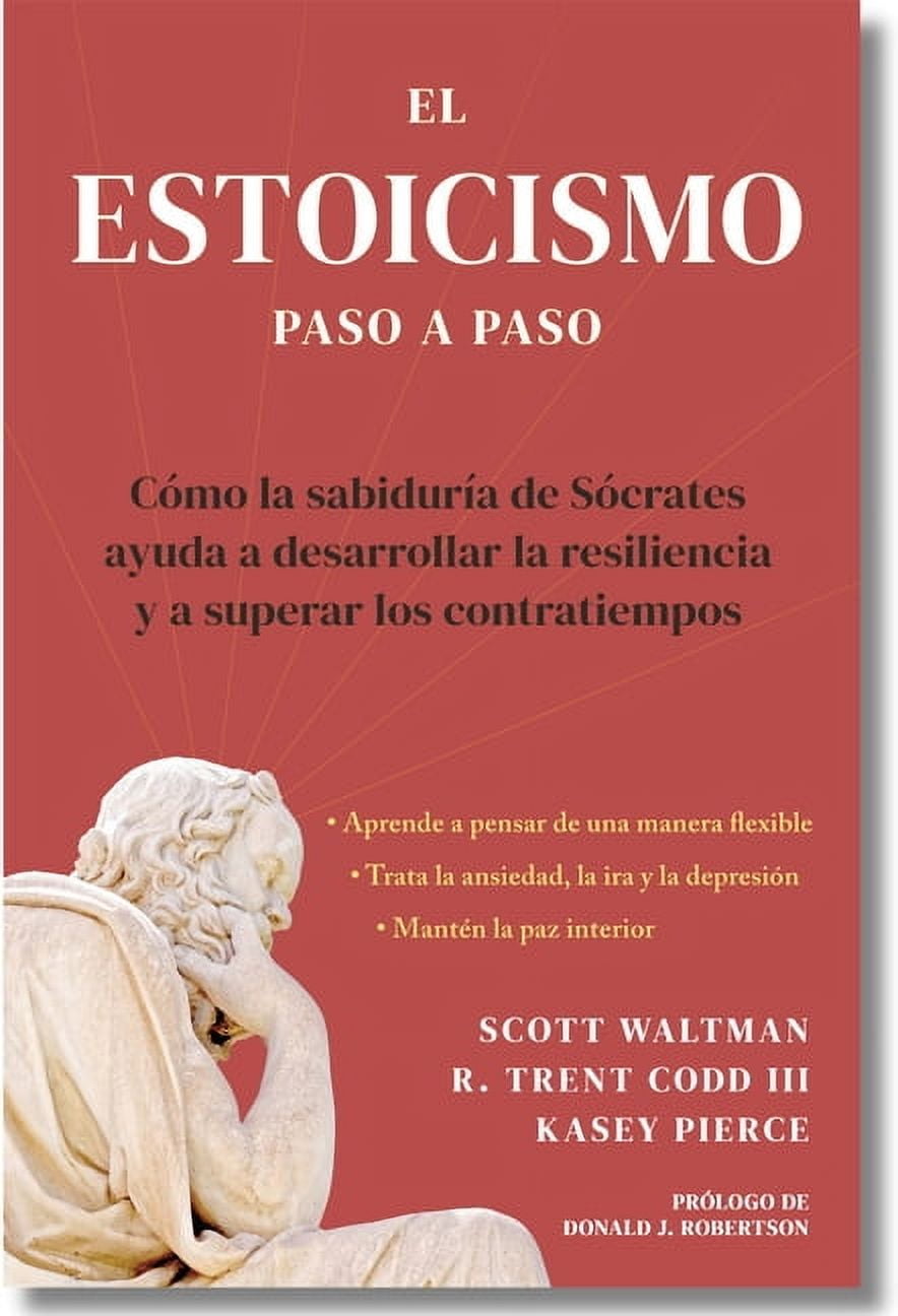 Estoicismo Paso a Paso: Una GuÃ­a PrÃ¡ctica Para La Vida (the Stoicism ...