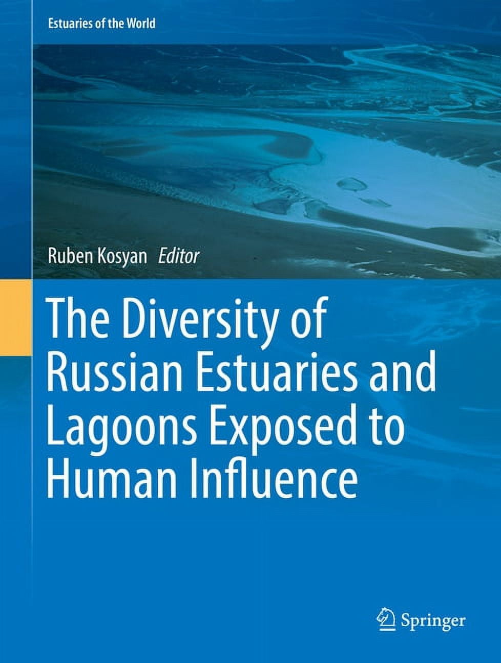 Estuaries of the World The Diversity of Russian Estuaries and Lagoons ...