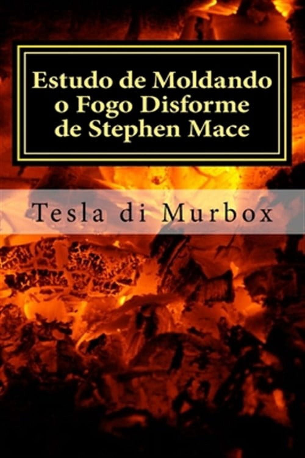 Estudo de Moldando O Fogo Disforme de Stephen Mace: Destilacao Da ...