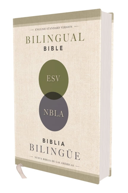 Esv/Nbla, Bilingual Bible, Hardcover / Esv/Nbla, Biblia BilingÃ¼e, Tapa ...