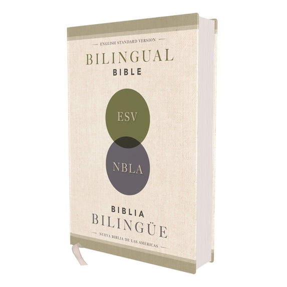 Esv/Nbla, Bilingual Bible, Hardcover / Esv/Nbla, Biblia BilingÃ¼e, Tapa ...