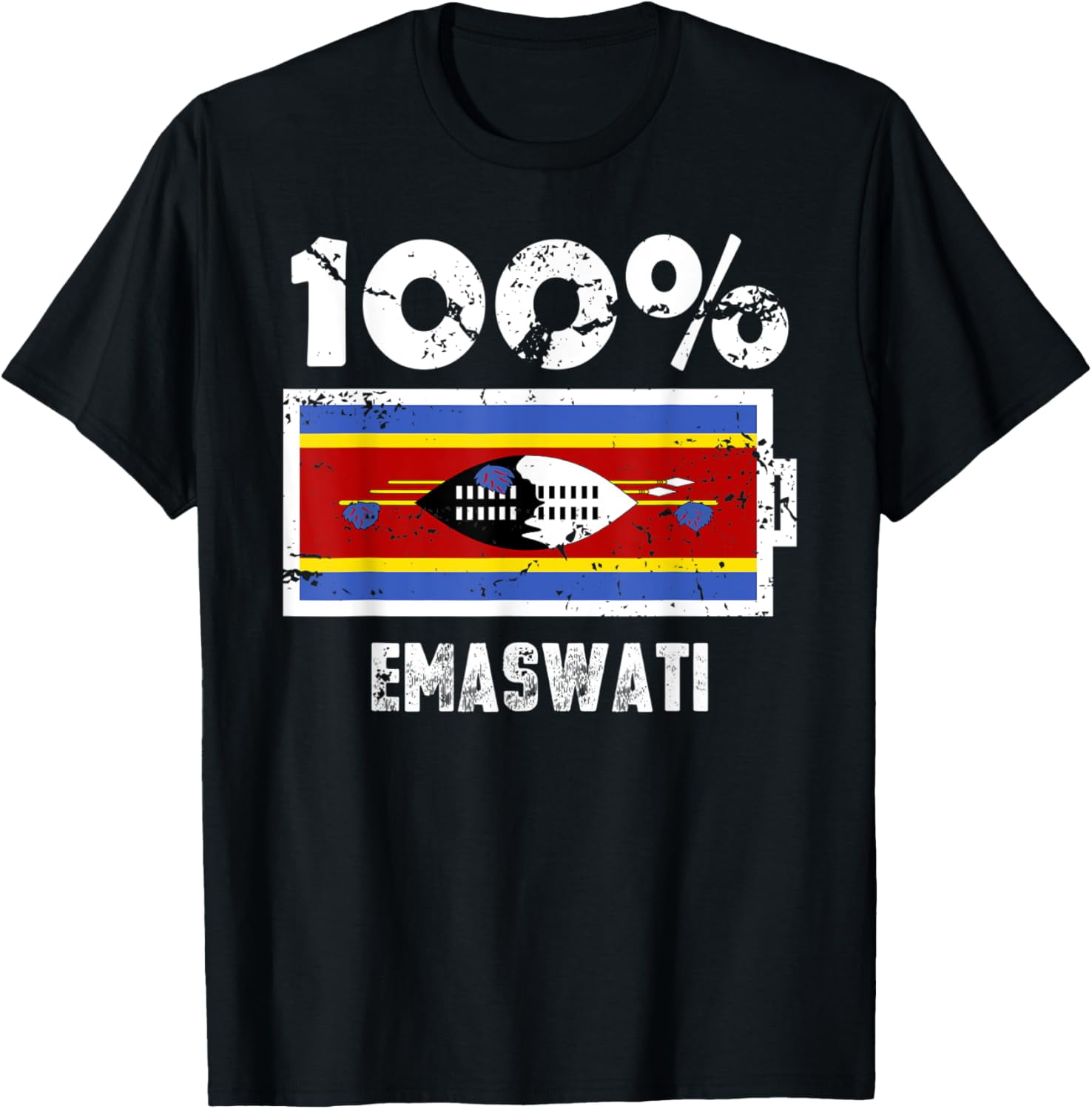 Eswatini Flag Support | 100% Emaswati Battery Power T-Shirt - Walmart.com