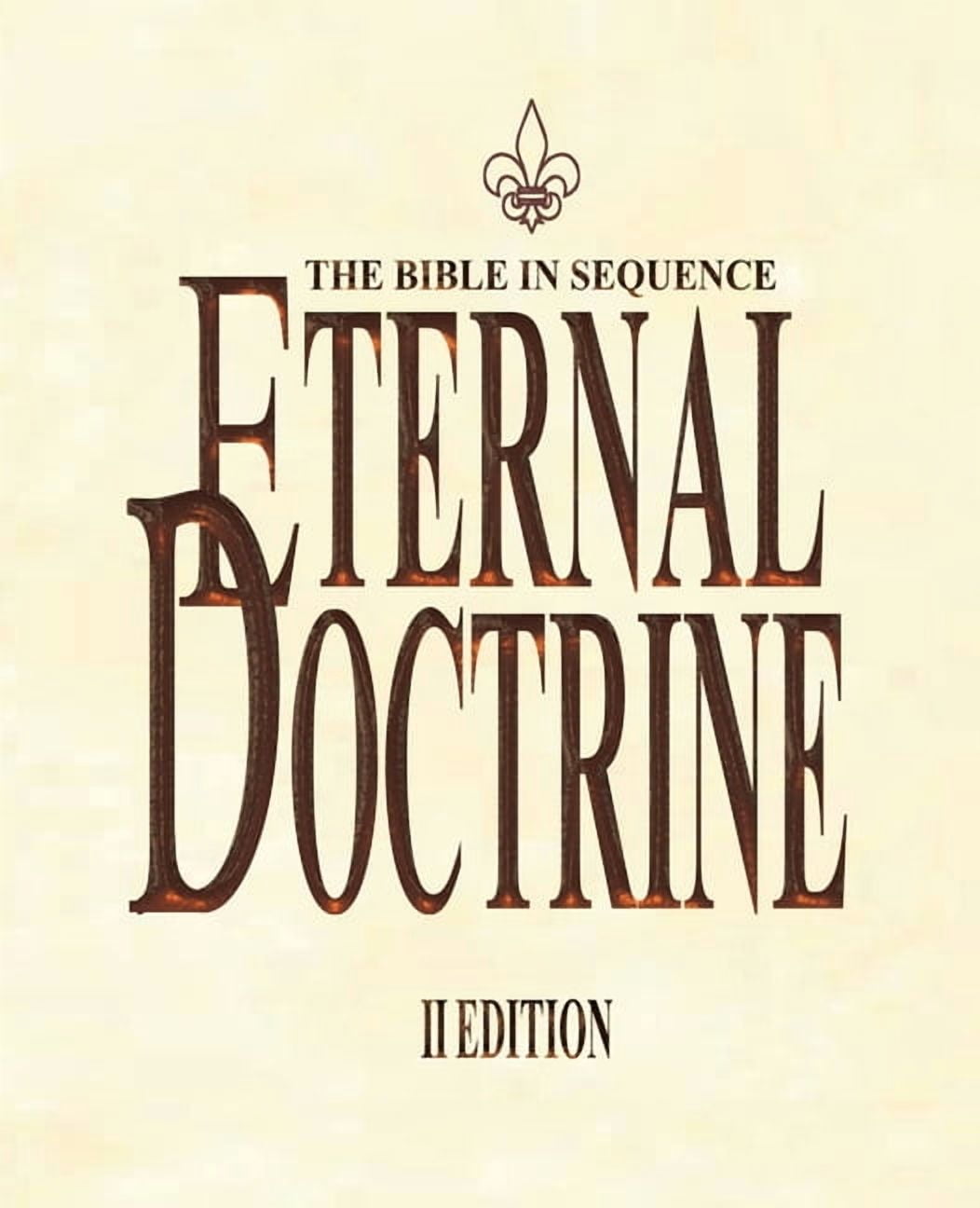 Eternal Doctrine: The Bible in Sequence II Edition, (Paperback ...