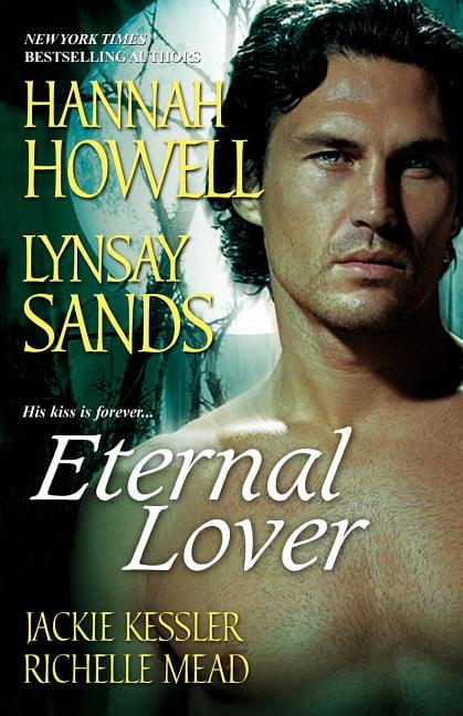 Eternal Lover Paperback Hannah Howell, Lynsay Sands, Jackie Kessler ...