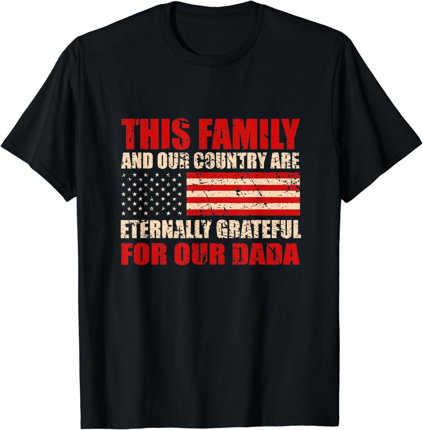 Eternally Grateful For Our Dada Memorial Day Father T-Shirt - Walmart.com