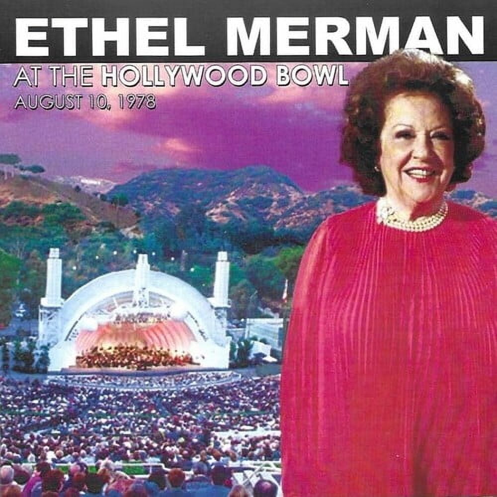 Ethel Merman - Live at the Hollywood Bowl August 10 1978 - Music ...