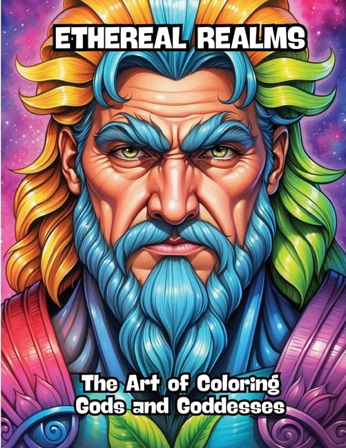 Ethereal Realms: The Art of Coloring Gods and Goddesses, (Paperback ...