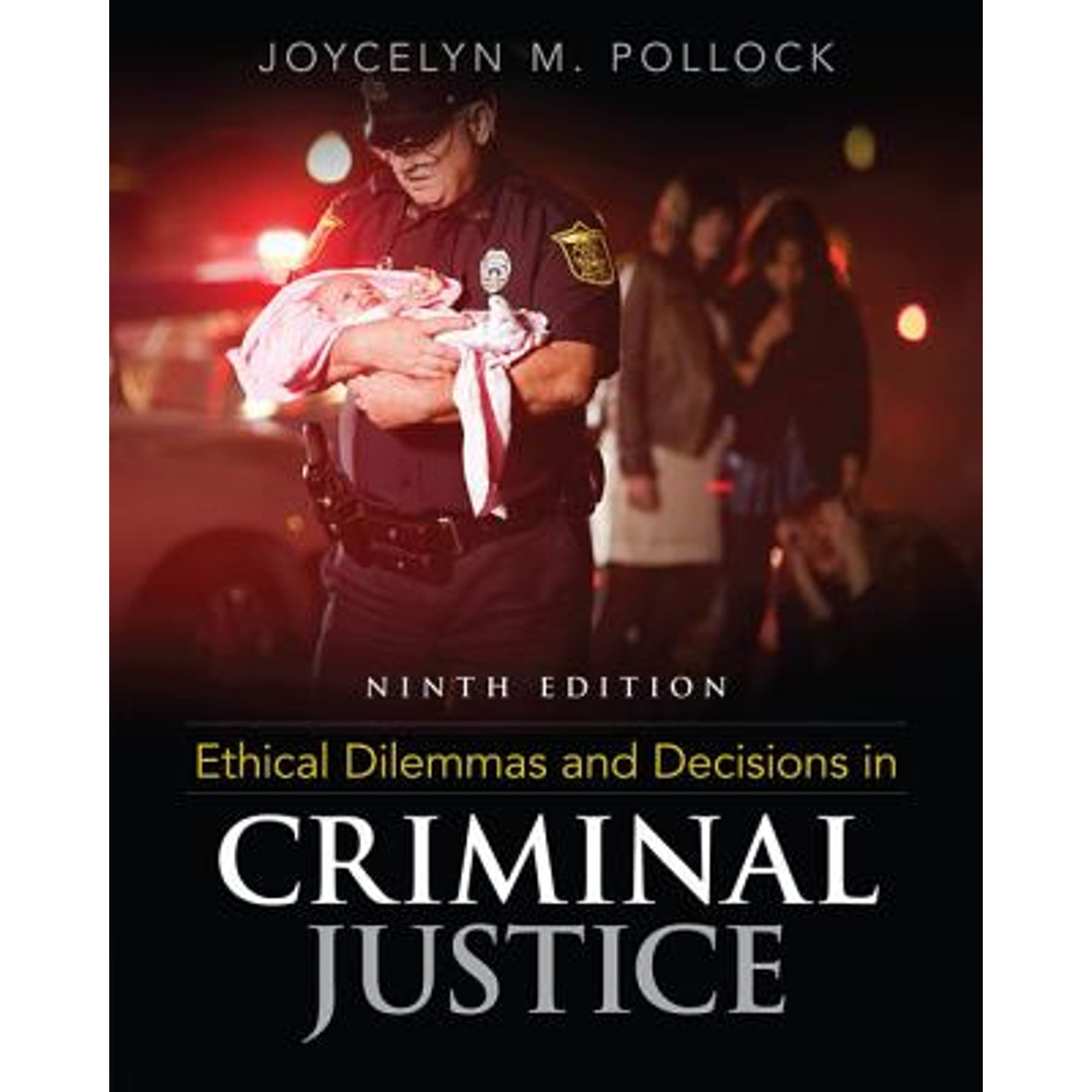 Pre-Owned Ethical Dilemmas and Decisions in Criminal Justice - Walmart.com