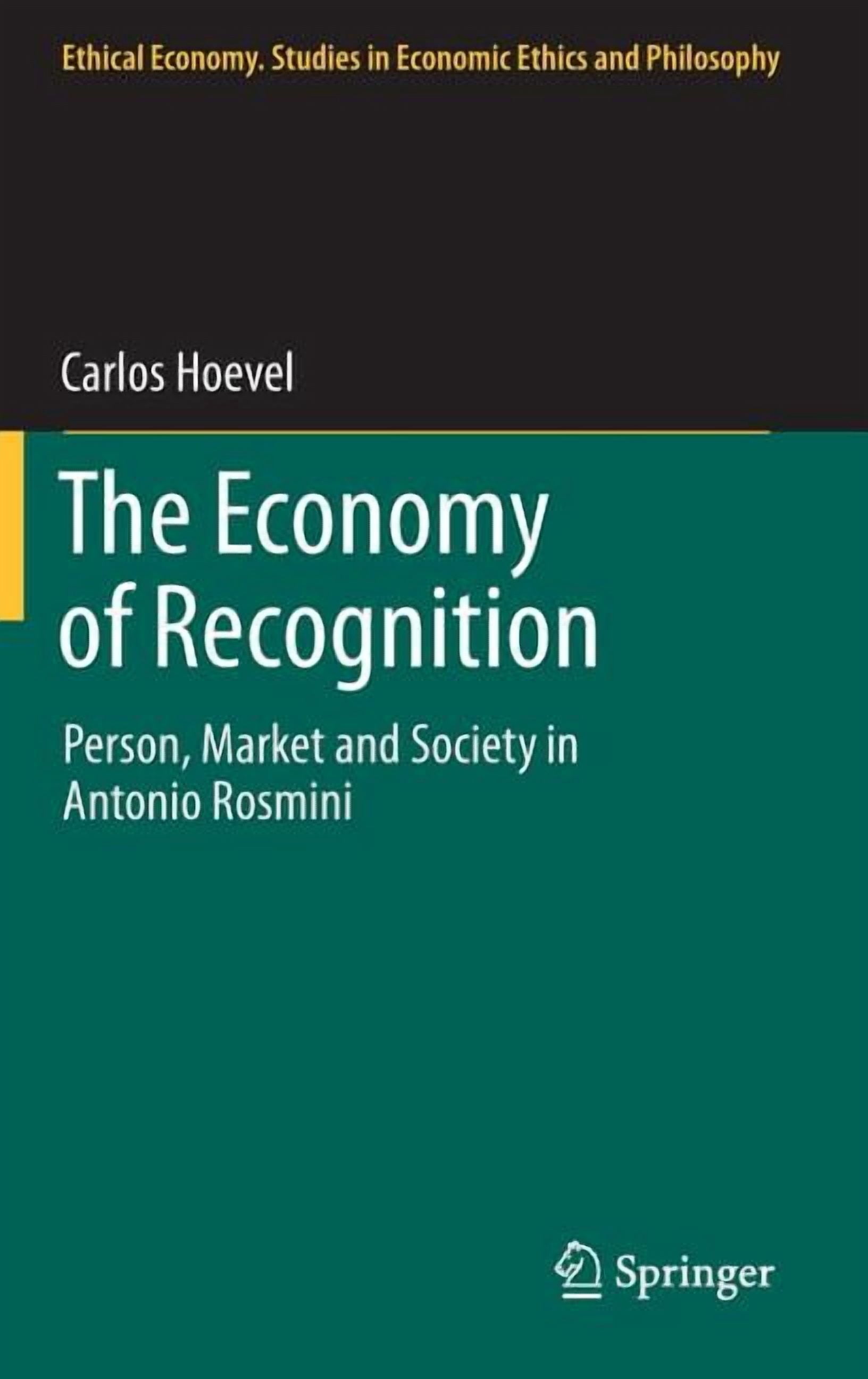 Ethical Economy The Economy of Recognition: Person, Market and Society ...