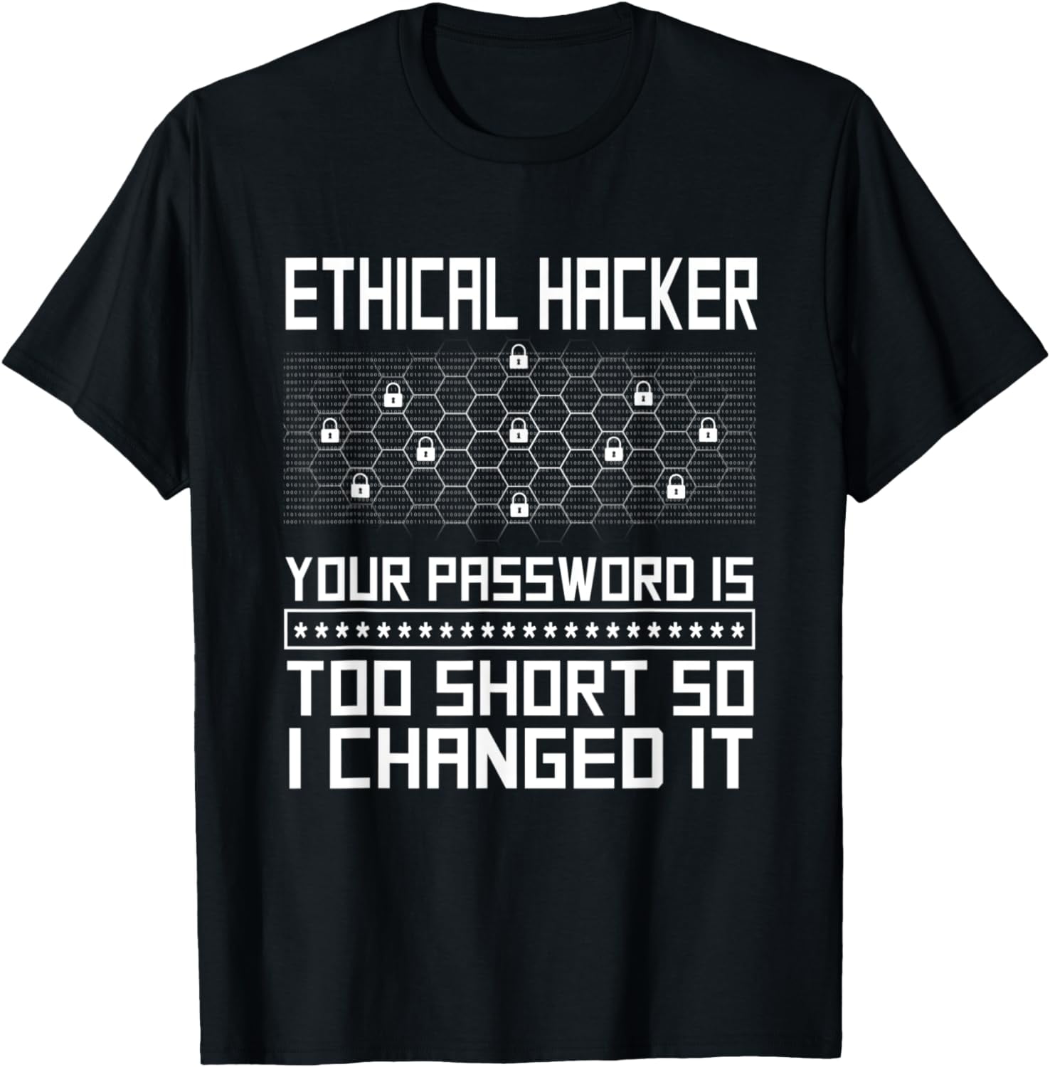 Ethical Hacker Computer Hacking Security Fortification T-Shirt mens t ...