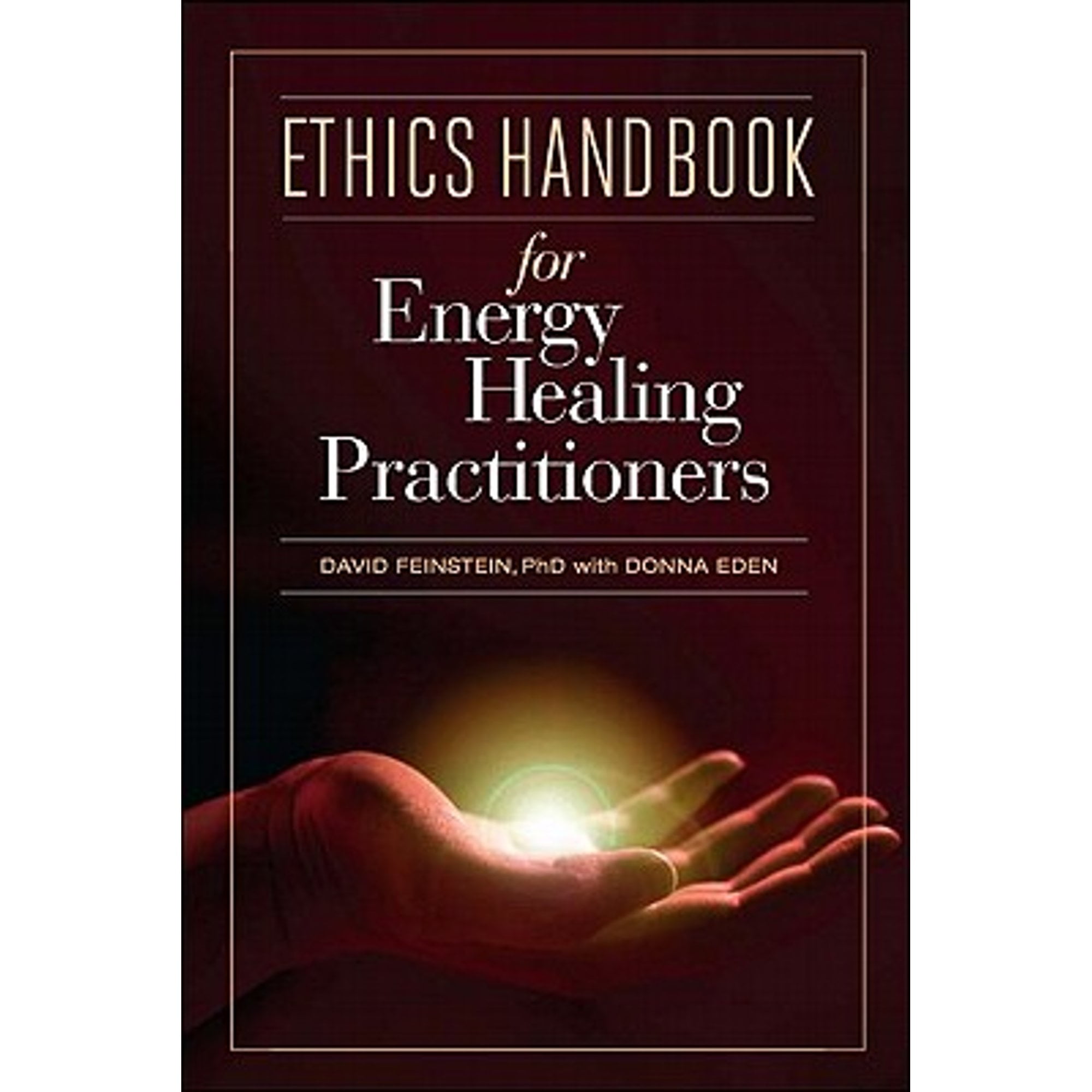 Pre-Owned Ethics Handbook for Energy Healing Practitioners: : A Guide ...