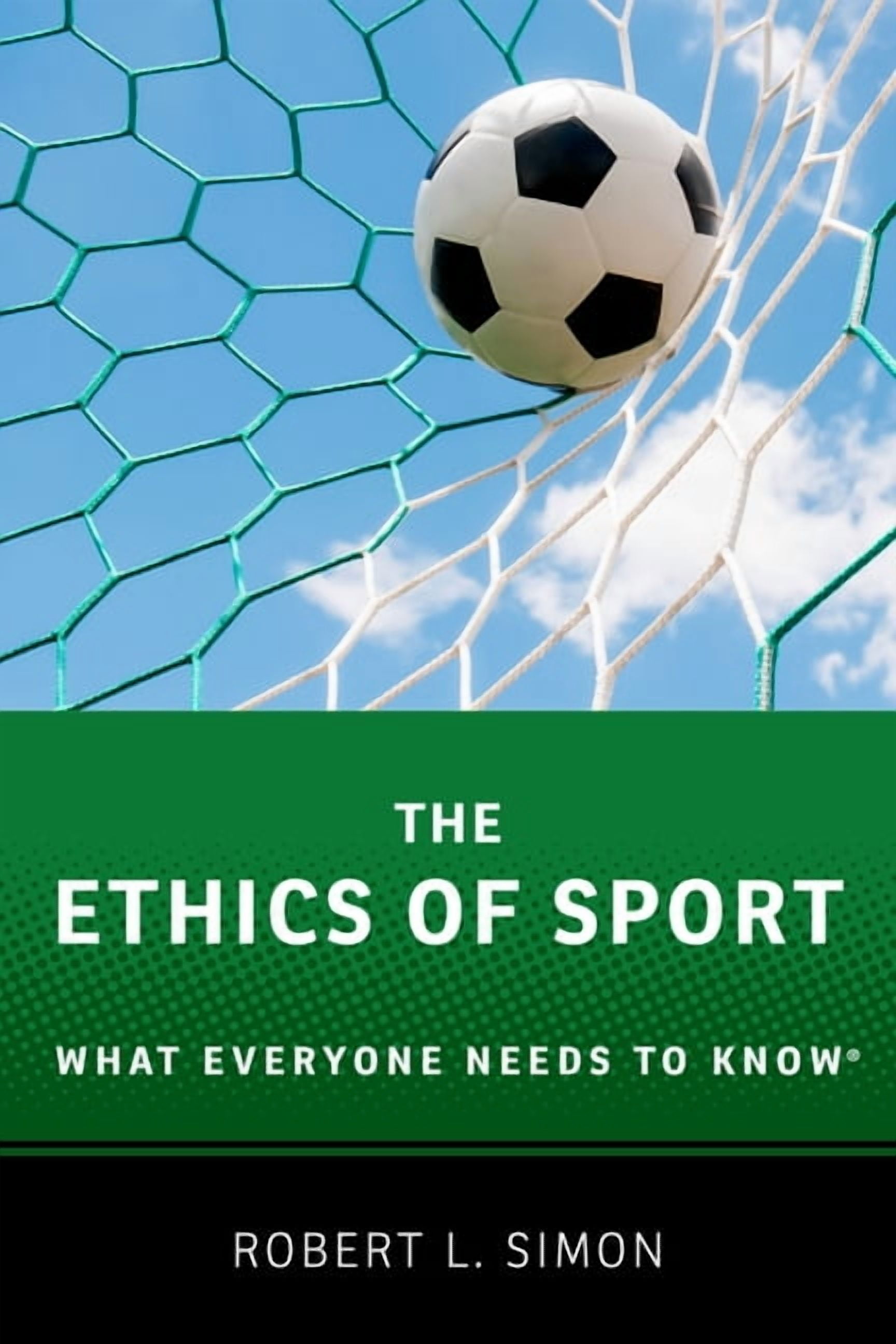 Ethics of Sport : What Everyone Needs to Know - Walmart Business Supplies