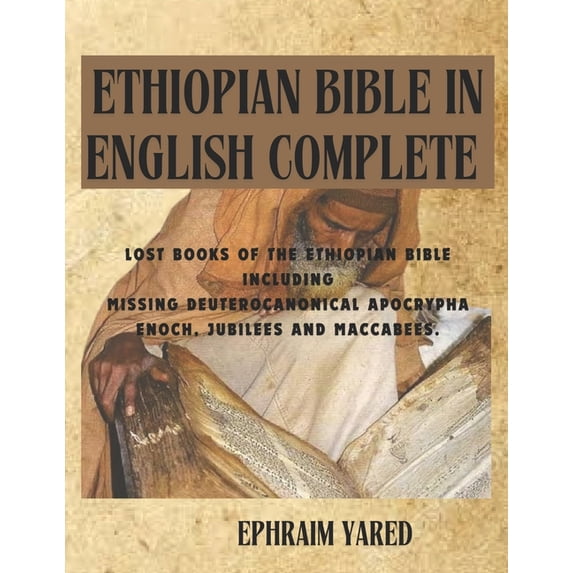 Ethiopian Bible in English Complete: Lost Books of the Ethiopian Bible ...