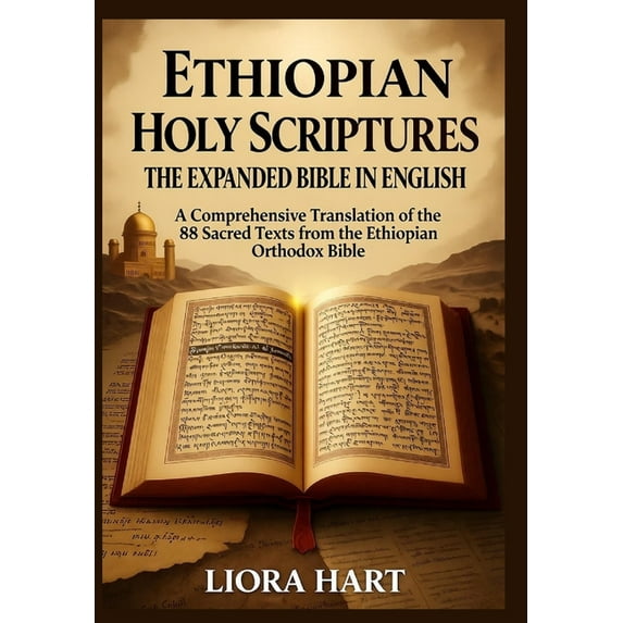 Ethiopian Holy Scriptures: The Expanded Bible in English: 88 Books of ...