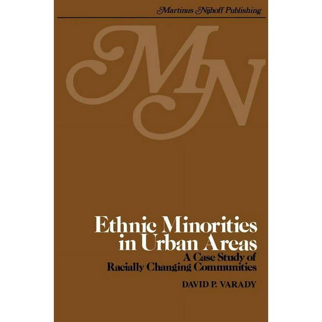 Ethnic Minorities in Urban Areas: A Case Study of Racially Changing ...