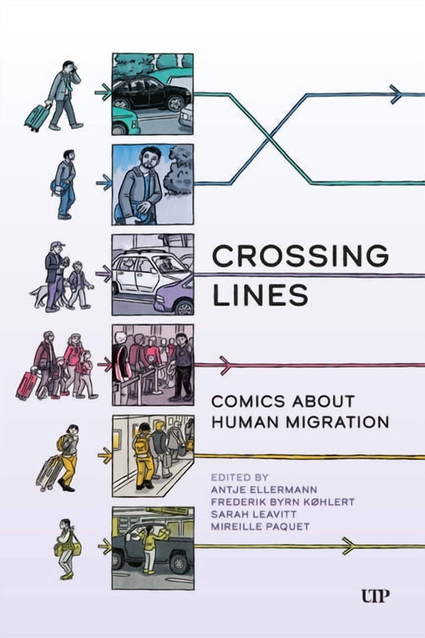 Ethnographic Crossing Lines: Comics about Human Migration, (Paperback ...