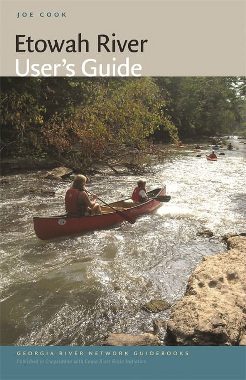 Etowah River User's Guide, (Paperback) - Walmart Business Supplies