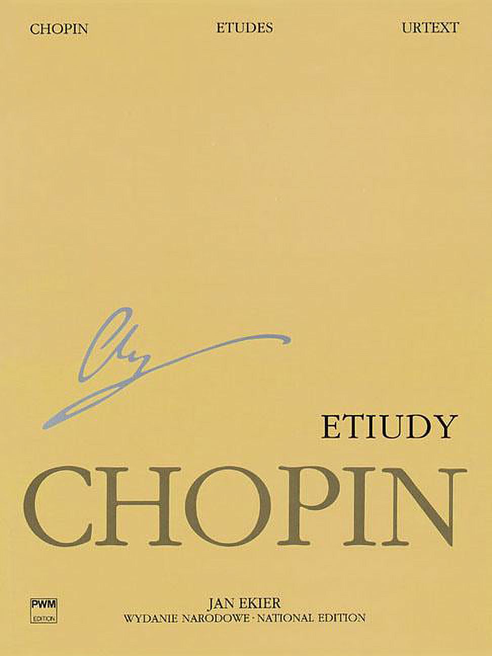 Etudes: Chopin National Edition 2A, Vol. II Works Published During Chopins Lifetime Other ...