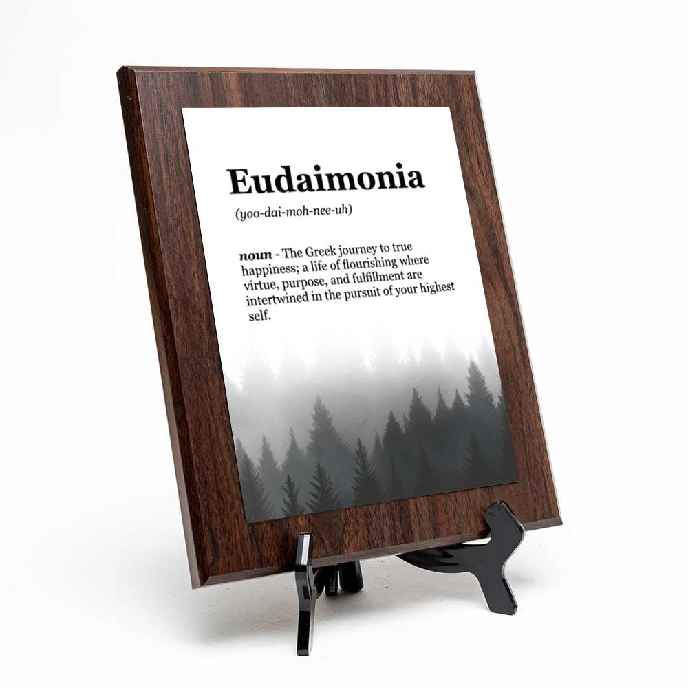Eudaimonia Definition, Wooden Frame 8x10 Decorative Wall Plaque With Easel Acrylic Stand ...