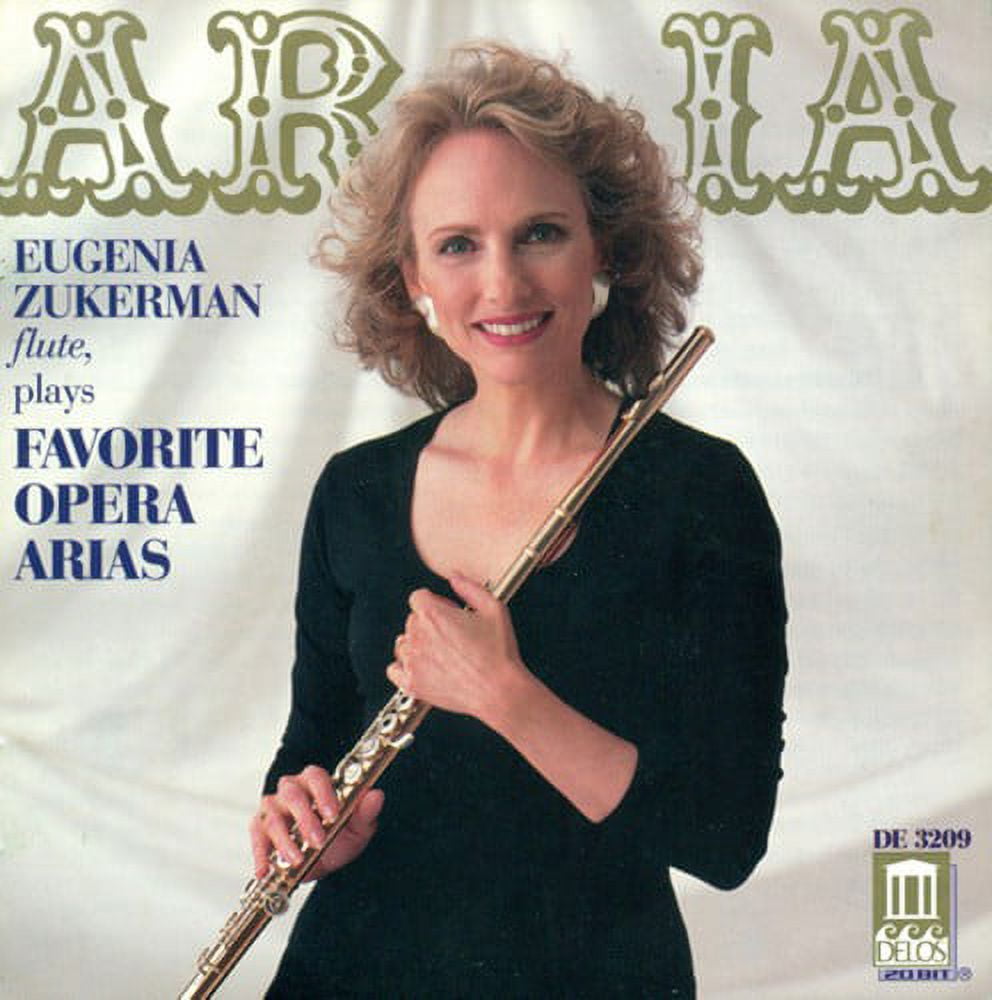 Eugenia Zukerman - Aria: Favorite Opera Arias (Flute) - Music ...
