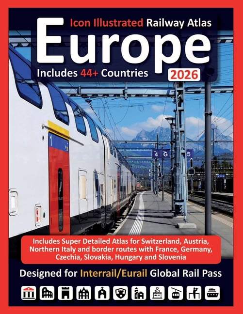 Europe 2026 - Icon Illustrated Railway Atlas - Designed for Interrail ...