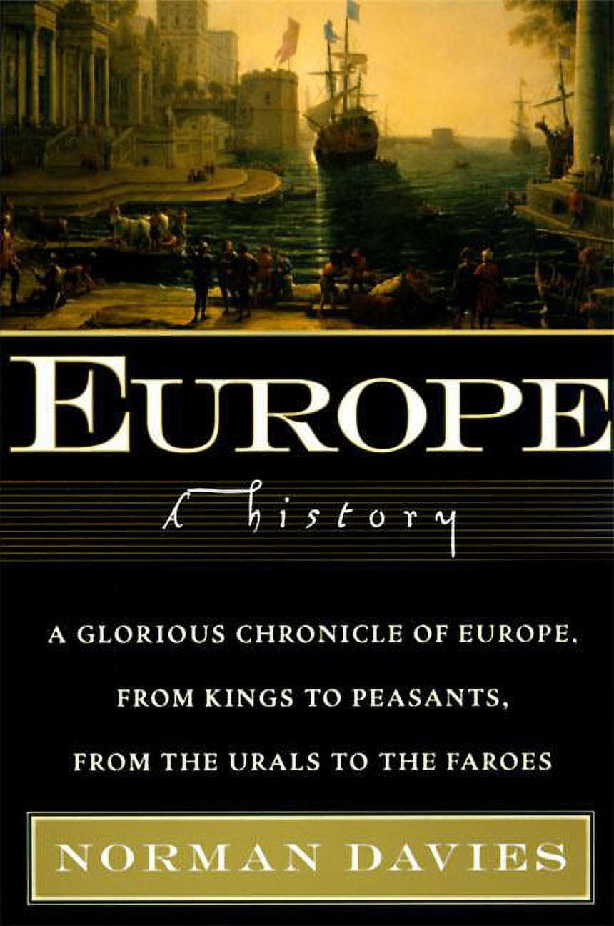 Europe: A History, (Paperback) - Walmart.com