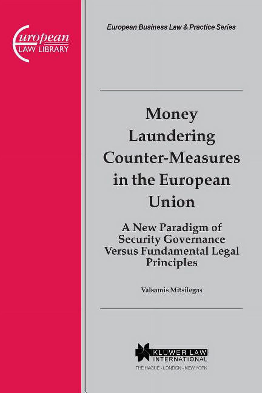 European Business Law and Practice Money Laundering Counter-Measures in ...