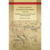 European Expansion and Indigenous Respon Convict Labor in the ...