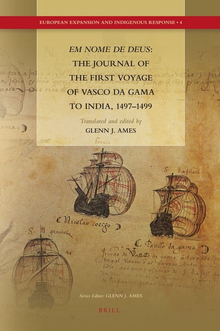 European Expansion and Indigenous Respon Em Nome de Deus: The Journal ...