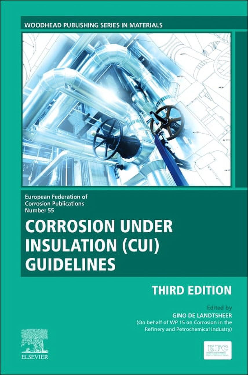 European Federation of Corrosion (EFC) Corrosion Under Insulation (Cui ...