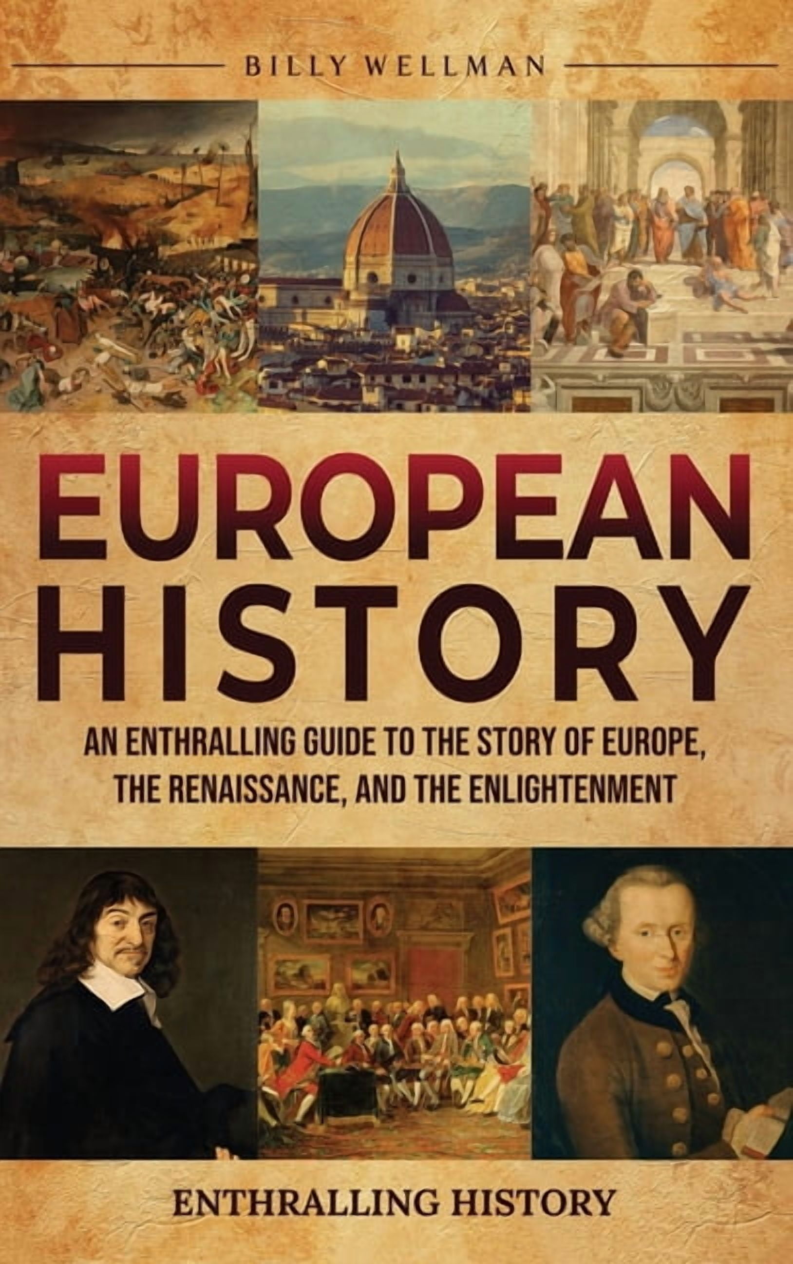 European History: An Enthralling Guide to the Story of Europe, the ...