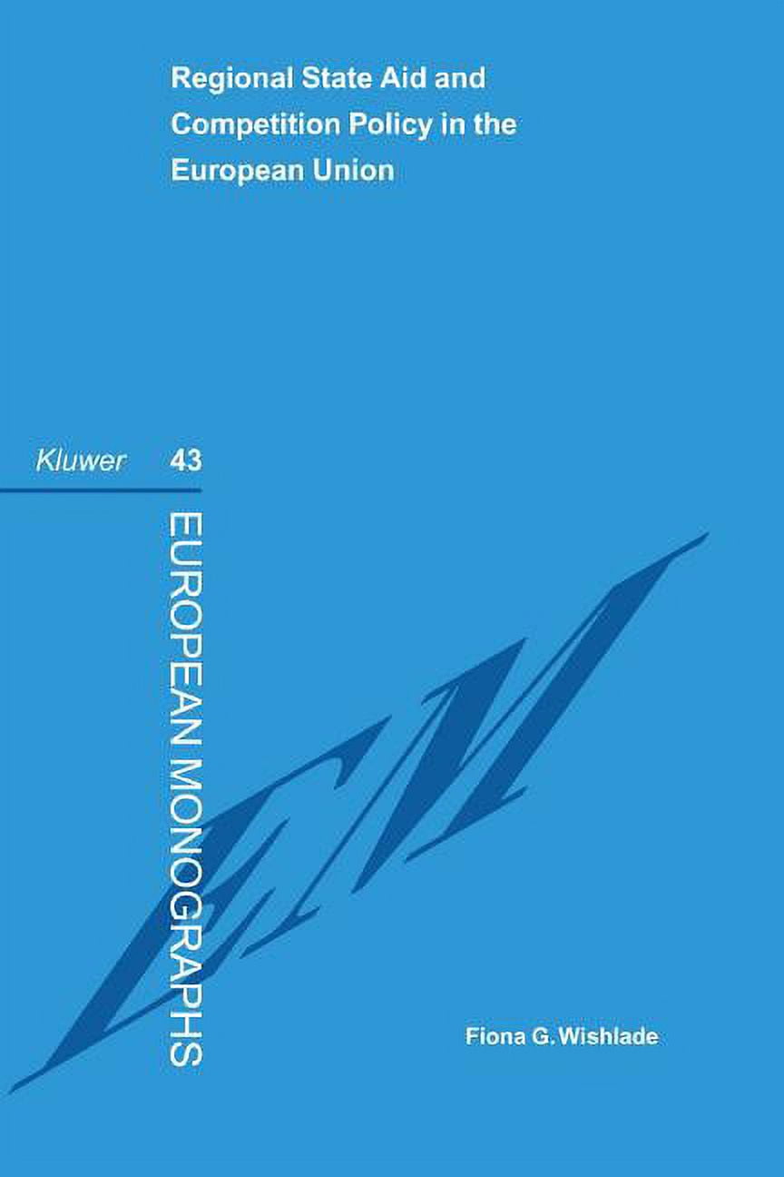 European Monographs Series Set Regional State Aid and Competition ...