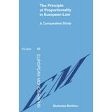 European Monographs Series Set: The Principle of Proportionality in ...