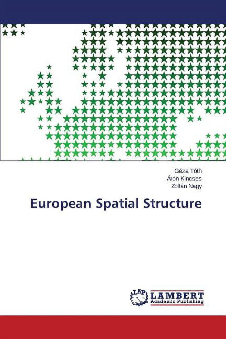 European Spatial Structure (Paperback) - Walmart.com