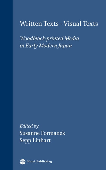 European Studies on Japan: Written Texts - Visual Texts : Woodblock ...