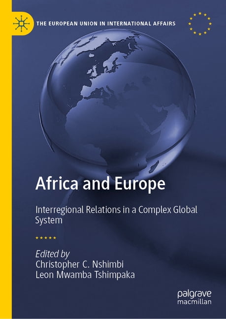 European Union in International Affairs Africa and Europe ...
