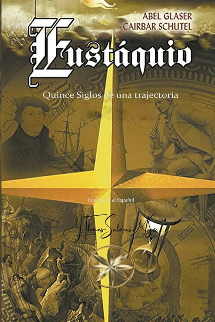 Eustáquio: Quince Siglos de una Trayectoria, (Paperback) - Walmart.com