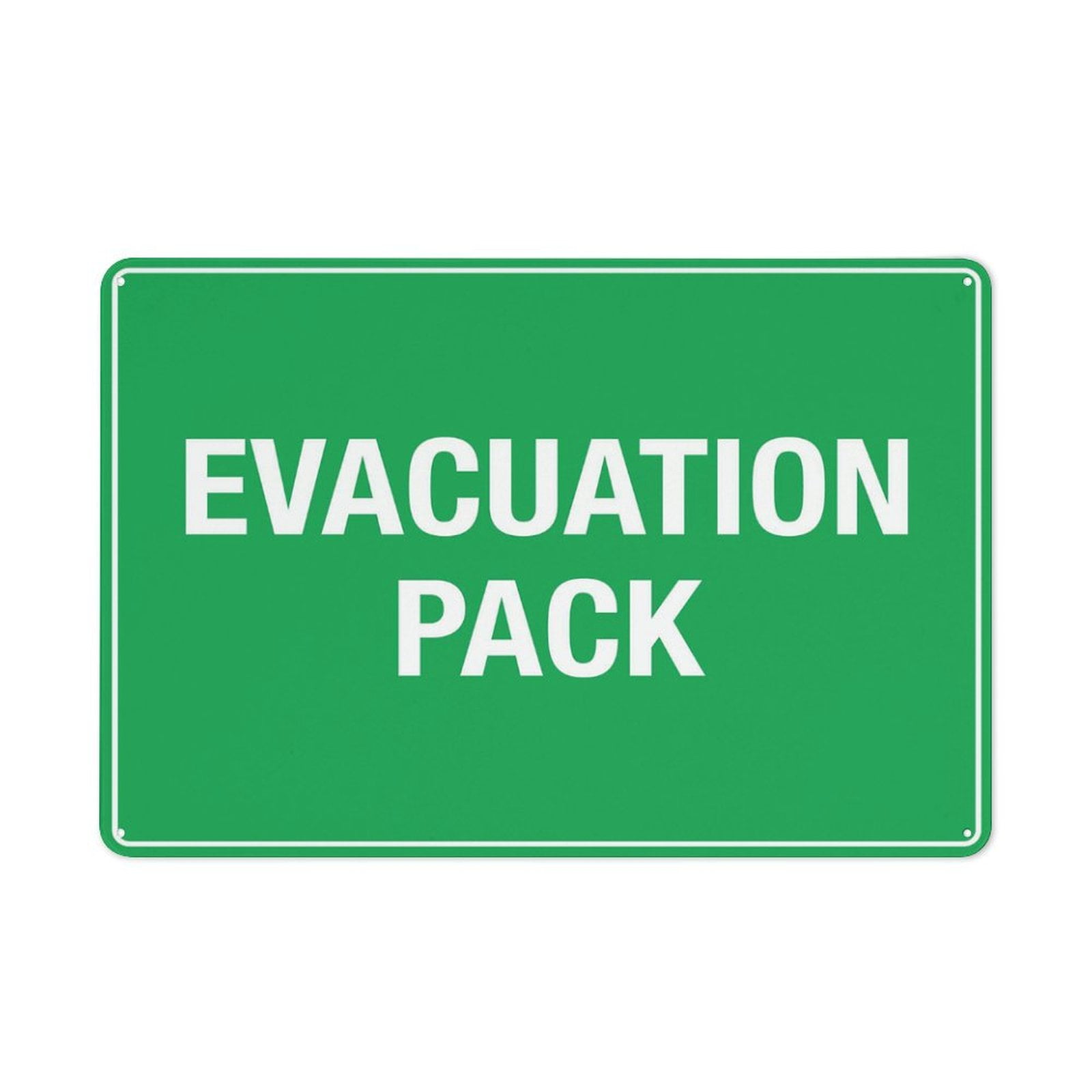 Evacuation Pack Sign Outdoor Metal Sign - 12 X 8 Metal Signs For ...