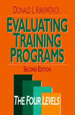 Pre-Owned Evaluating Training Programs: The Four Levels (Hardcover) 1576750426 9781576750421 ...