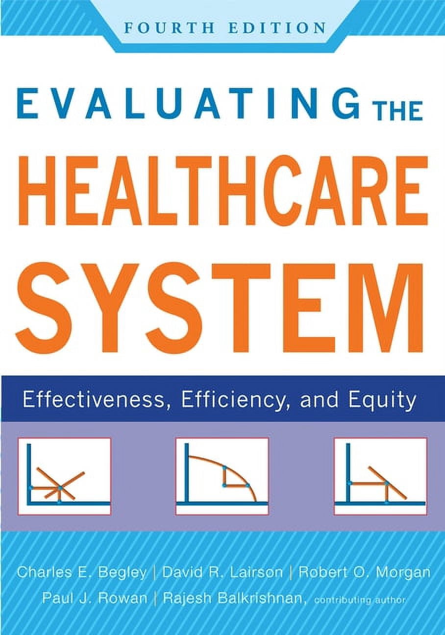 Free Shipping! Evaluating the Healthcare System: Effectiveness ...