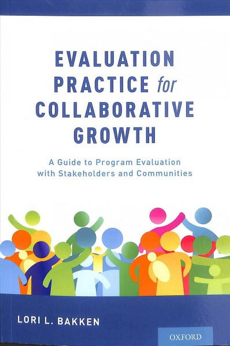 Evaluation Practice for Collaborative Growth: A Guide to Program ...