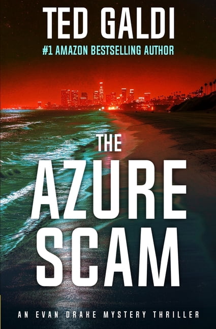 Evan Drake The Azure Scam: An Evan Drake Mystery Thriller, Book 2 ...