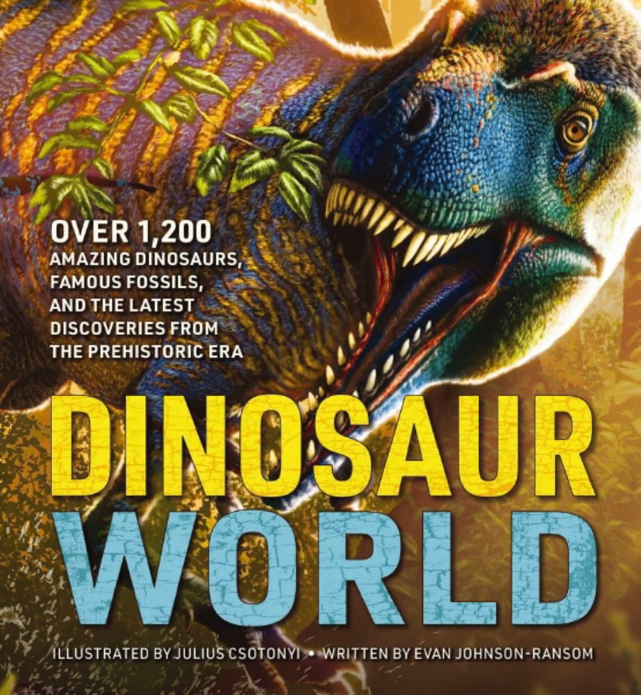 Evan Johnson-Ransom: Dinosaur World: Over 1,200 Amazing Dinosaurs ...