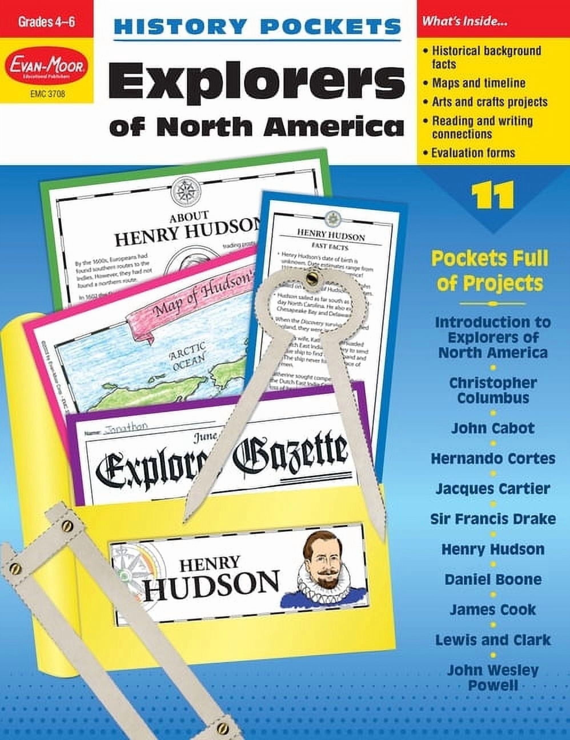 Evan-Moor History Pockets: Explorers of North America, Grade 4 - 6 ...