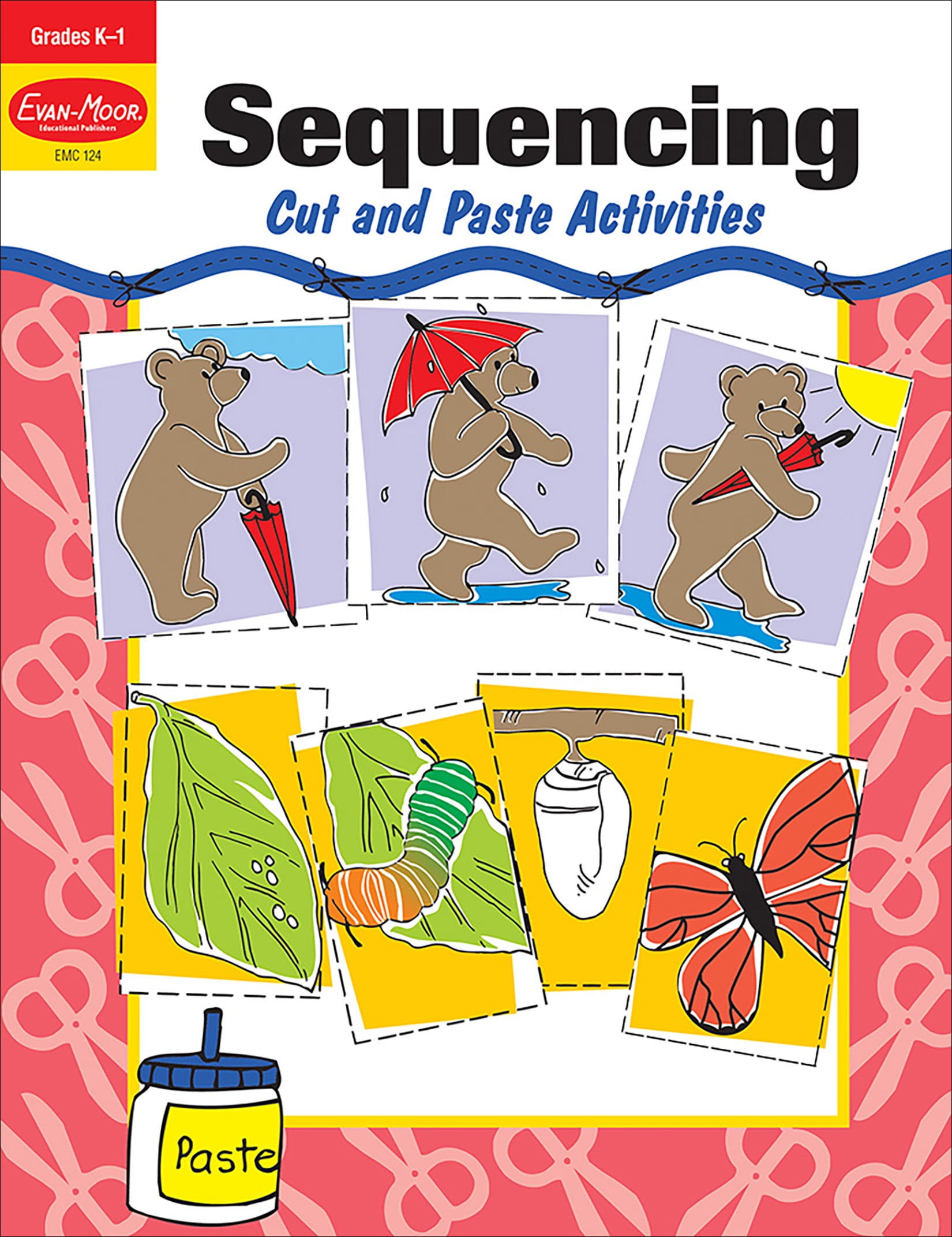 Evan-Moor Sequencing: Cut and Paste Activities, Kindergarten - Grade 1 ...