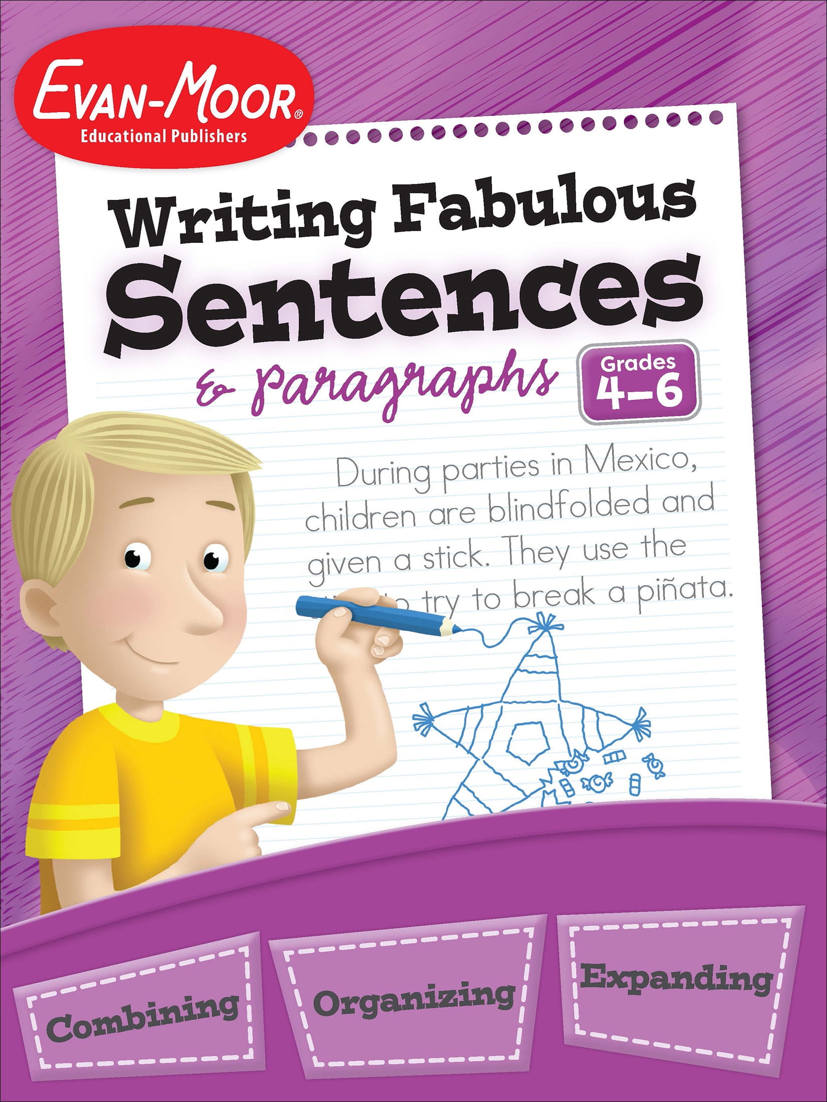 Evan-Moor Writing Fabulous Sentences and Paragraphs, Grade 4-6 ...
