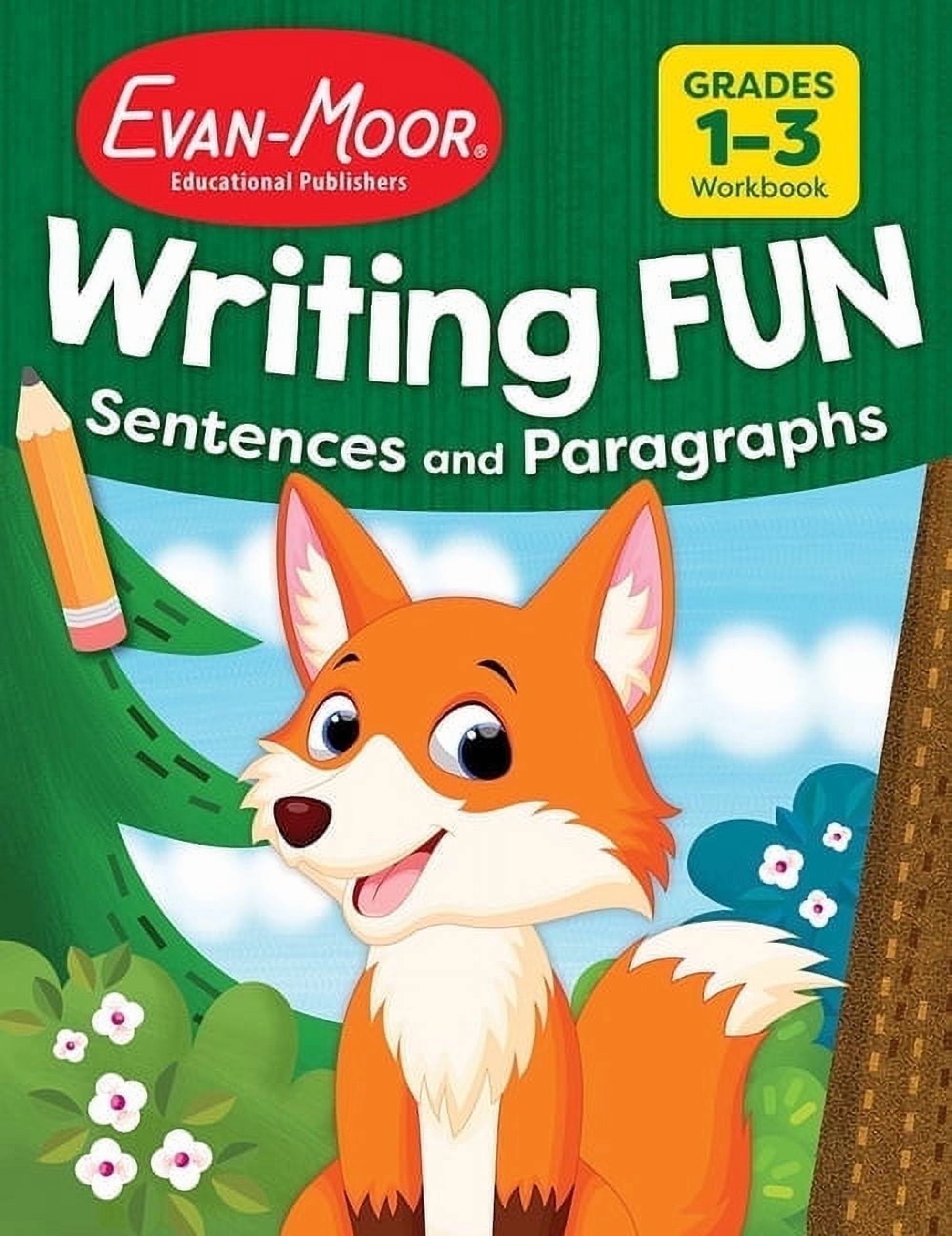 Evan-Moor Writing FUN Sentences and Paragraphs, Grade 1 - 3 Workbook ...