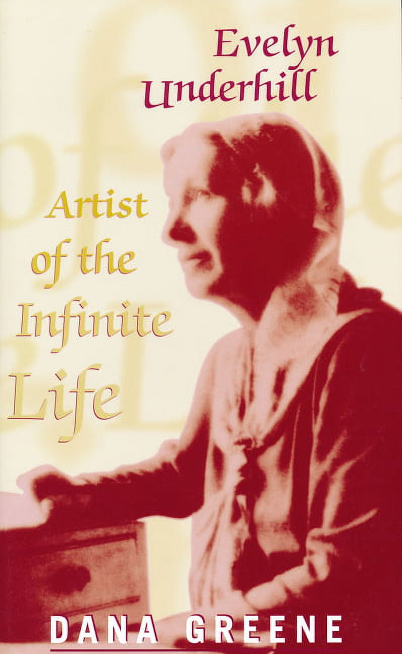 Evelyn Underhill: Artist of Infinite Life, (Hardcover) - Walmart ...